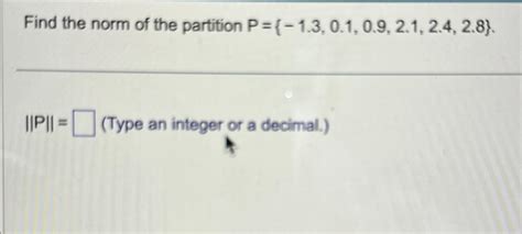 Solved Find The Norm Of The Partition