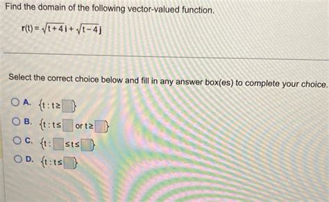 Solved Find The Domain Of The Following Vector Valued