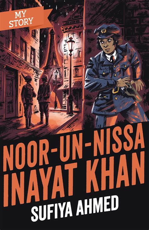 My Story Noor Inayat Khan Sufiya Ahmed National Army Museum Shop