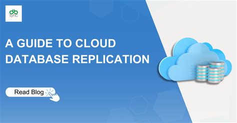 How Cloud Database Replication Can Protect Your Data Dbsync Posted On