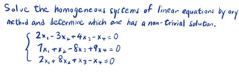Solved Solve The Homogeneous Systems Of Linear Equations By