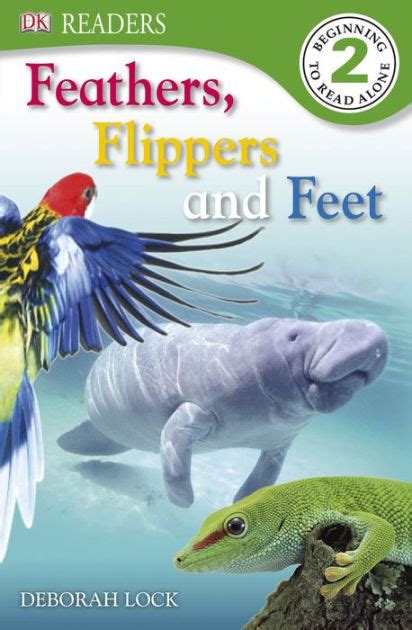 Dk Readers Feather Flippers And Feet By Deborah Lock Ebook Nook