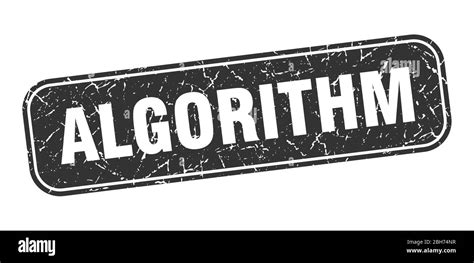 Algorithm Stamp Algorithm Square Grungy Black Sign Stock Vector Image