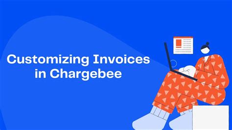 Customizing Invoices In Chargebee Youtube