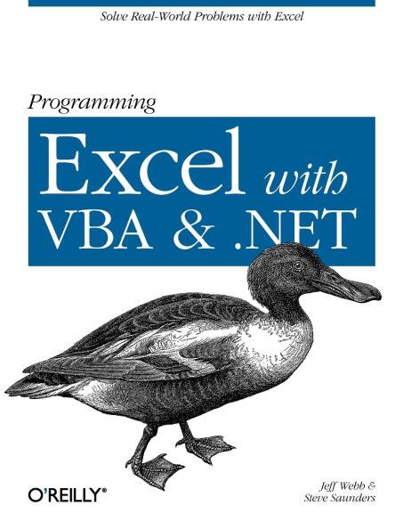 Programming Excel With Vba And Net Solve Real World Problems With Excel By Jeff Webb Steve