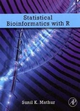 Statistical Bioinformatics With R Download