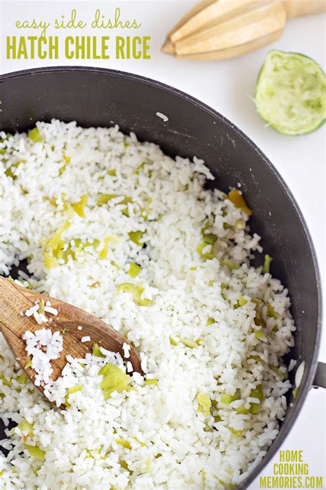 Easy Side Dishes Hatch Chile Rice Recipe Home Cooking Memories