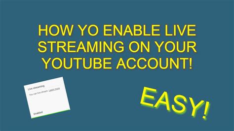 HOW TO ENABLE LIVE STREAMING ON YOUR YOUTUBE ACCOUNT EASY YouTube