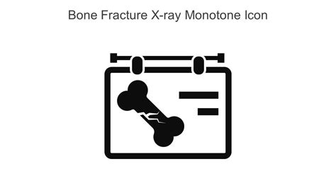 Bone Fracture X Ray Monotone Icon In Powerpoint Pptx Png And Editable Eps Format PPT Example