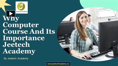 Ppt Why Computer Course And Its Importance Jeetech Academy Powerpoint Presentation Free To