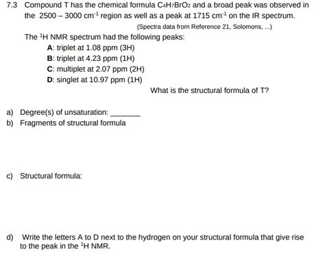 Solved 73 Compound T Has The Chemical Formula C4h7bro2 And