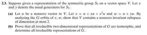 Suppose Given A Representation Of The Symmetric Chegg Com