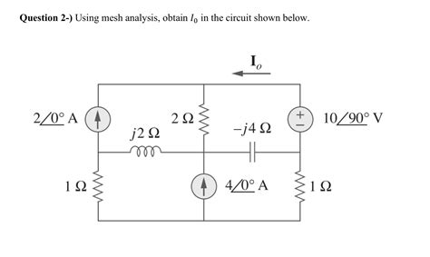 solved question 2 ﻿using mesh analysis obtain i0 ﻿in the
