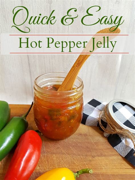 Quick And Easy Hot Pepper Jelly Recipe Daily Diy Life