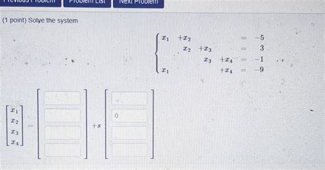 Solved 1 Point Solve The System