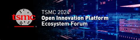 Tsmc 2024 Europe Open Innovation Platform Ecosystem Forum Silicon