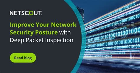 Netscout On Linkedin Improve Your Network Security Posture With Deep Packet Inspection