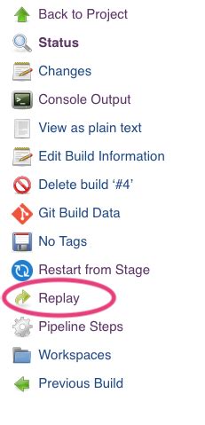 Using Jenkins S Replay Feature To Work On Without Repeatedly Committing