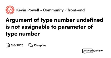 Argument Of Type Number Undefined Is Not Assignable To Parameter Of Type Number Kevin