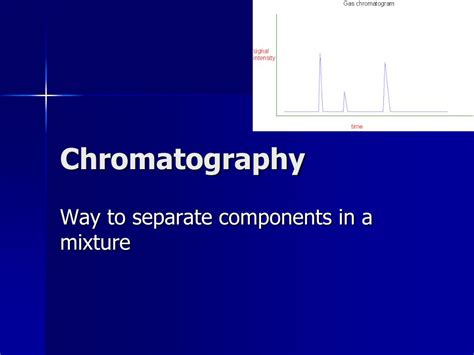 Ppt Chromatography Powerpoint Presentation Free Download Id 2420294