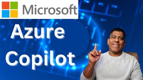Microsoft Azure Copilot How It Works And How To Get It Youtube Microsoft Azure Copilot How It Works And How To Get It Youtube