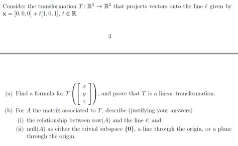 solved consider the transformation t r3r3 that projects