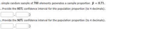 solved simple random sample of 700 ﻿elements generates a