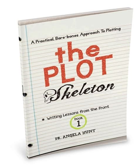 The Plot Skeleton Ebook By Angela Hunt Epub Rakuten Kobo 1230000250519