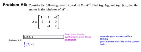 solved oblem 6 consider the following matrix a and let