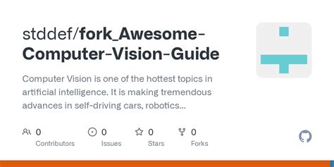 Github Stddef Fork Awesome Computer Vision Guide Computer Vision Is One Of The Hottest Topics