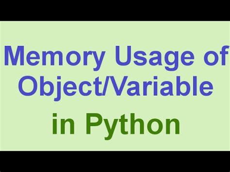 Python Tips Tricks Check Memory Usage Of Object Variable QuadExcel