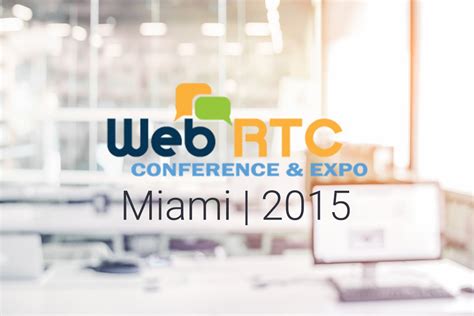 Webrtc Conference And Expo Panel Asks Is Sip Holding Webrtc Back