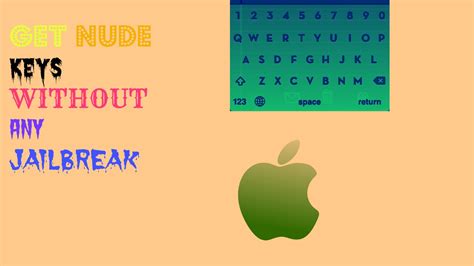 How To Get Nude Keys On Your Ios Device Withount Any Jailbreak Youtube