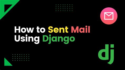How To Sent Mail Using Django
