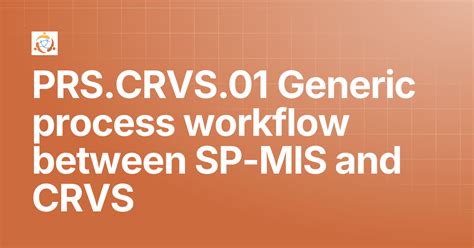 Prs Crvs Generic Process Workflow Between Sp Mis And Crvs Dci Standards