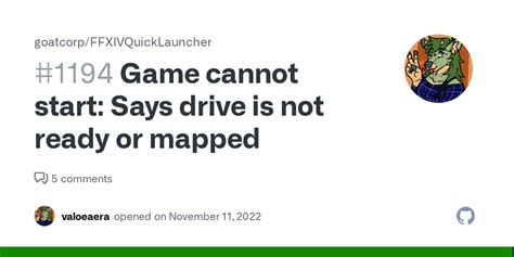 Game Cannot Start Says Drive Is Not Ready Or Mapped · Issue 1194