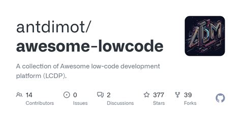 Github Antdimotawesome Lowcode A Collection Of Awesome Low Code Development Platform Lcdp