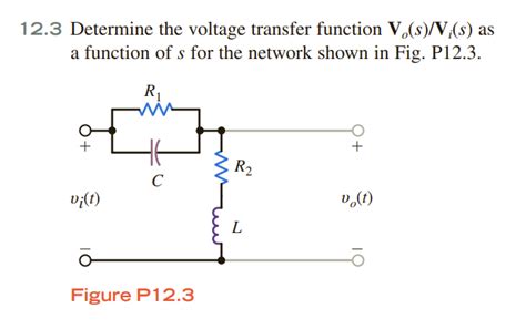 Solved Thanks 123 ﻿determine The Voltage Transfer Function