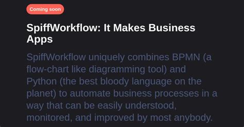 Spiffworkflow On Linkedin Coming Soon Spiffworkflow It Makes