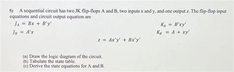 Solved Digital Systems Question A Sequential Circuit Has