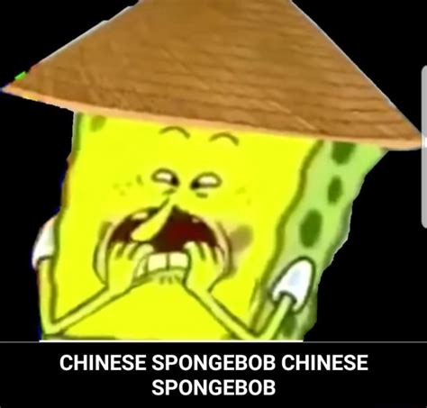 4 Chinese Spongebob Chinese Spongebob Chinese Spongebob Chinese Spongebob Ifunny
