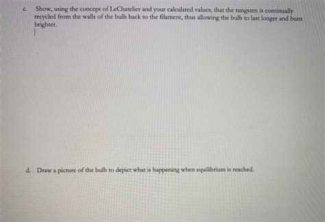 13 Tungsten Filament Lamps Use An Equilibrium Chegg Com