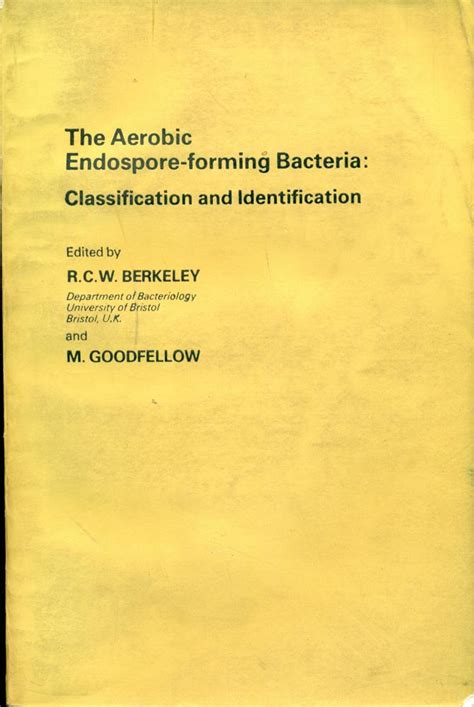 The Aerobic Endospore Forming Bacteria Classification And