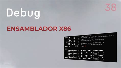 Ensamblador X86 Parte 38 Debug Youtube
