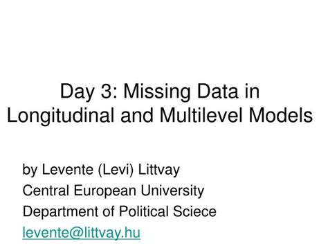 Ppt Day 3 Missing Data In Longitudinal And Multilevel Models