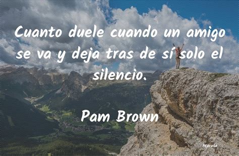 Frases Cuando Se Pierde Un Amigo Literato 7