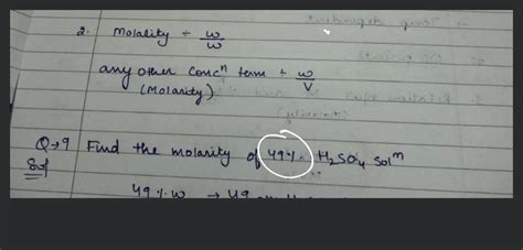 2 Molality ÷ωω Any Other Conc N Term ÷vω Molarity Q→9 Find The Molar