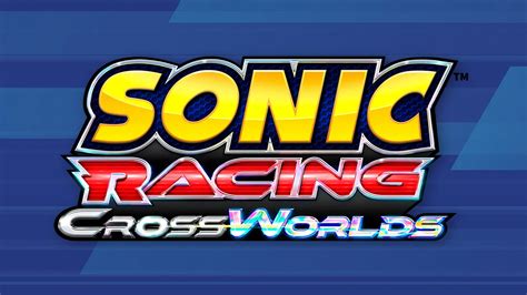 Sonic Racing Crossworlds News Why Segas Multiverse Racer Is