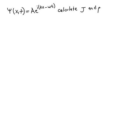 Solved ψ x t Aei kxωt Chegg com