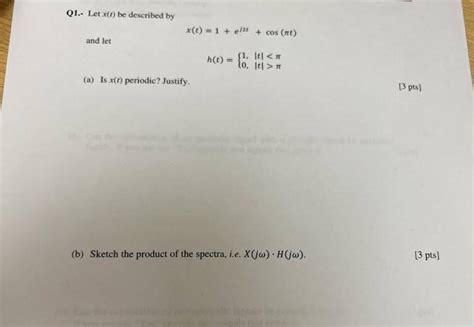 Solved Q Let X T Be Described By And Let Chegg Com